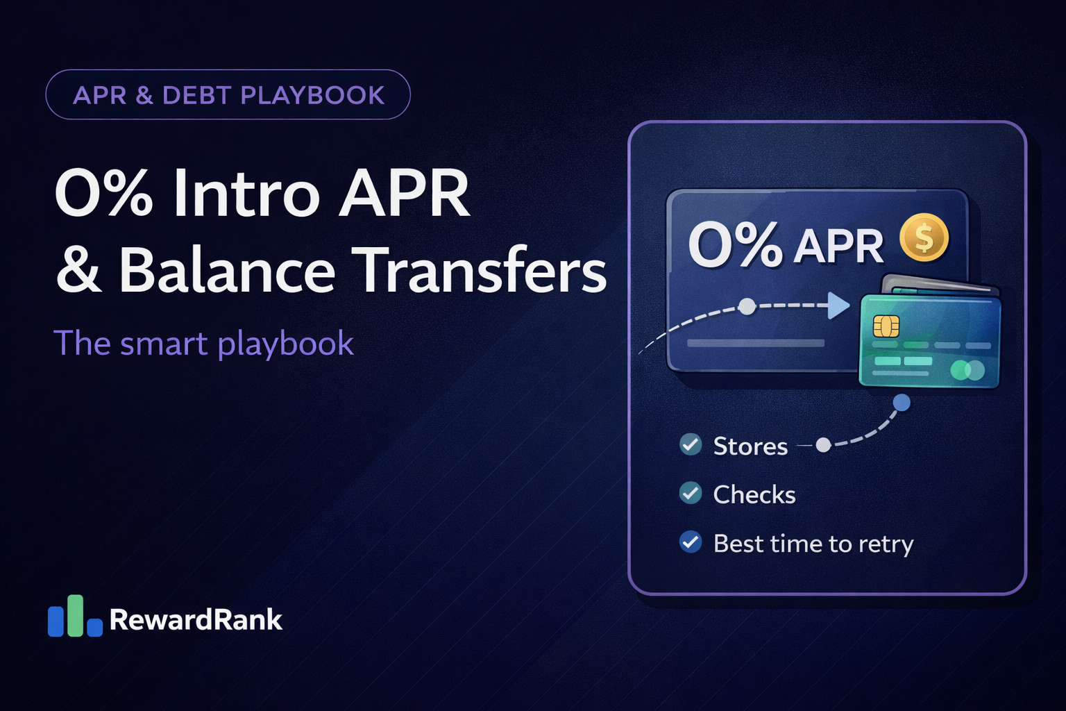 0% APR Balance Transfer Playbook - The Complete Strategy Guide - RewardRank